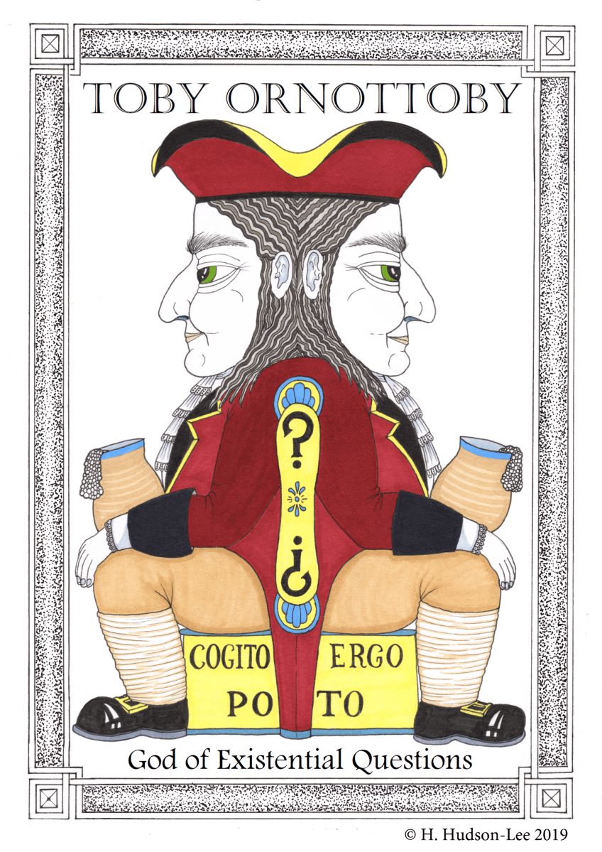 Toby Ornottoby – God of Existential Questions – Idol Scribblings